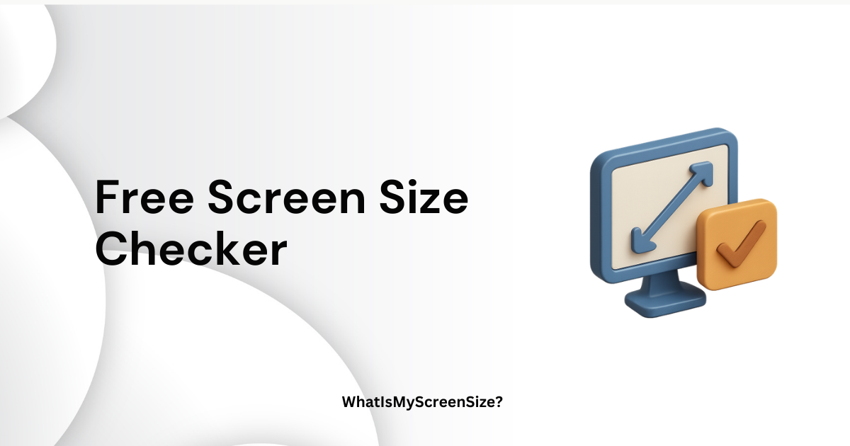 What Is My Screen Size? - Check Display Resolution & Dimensions